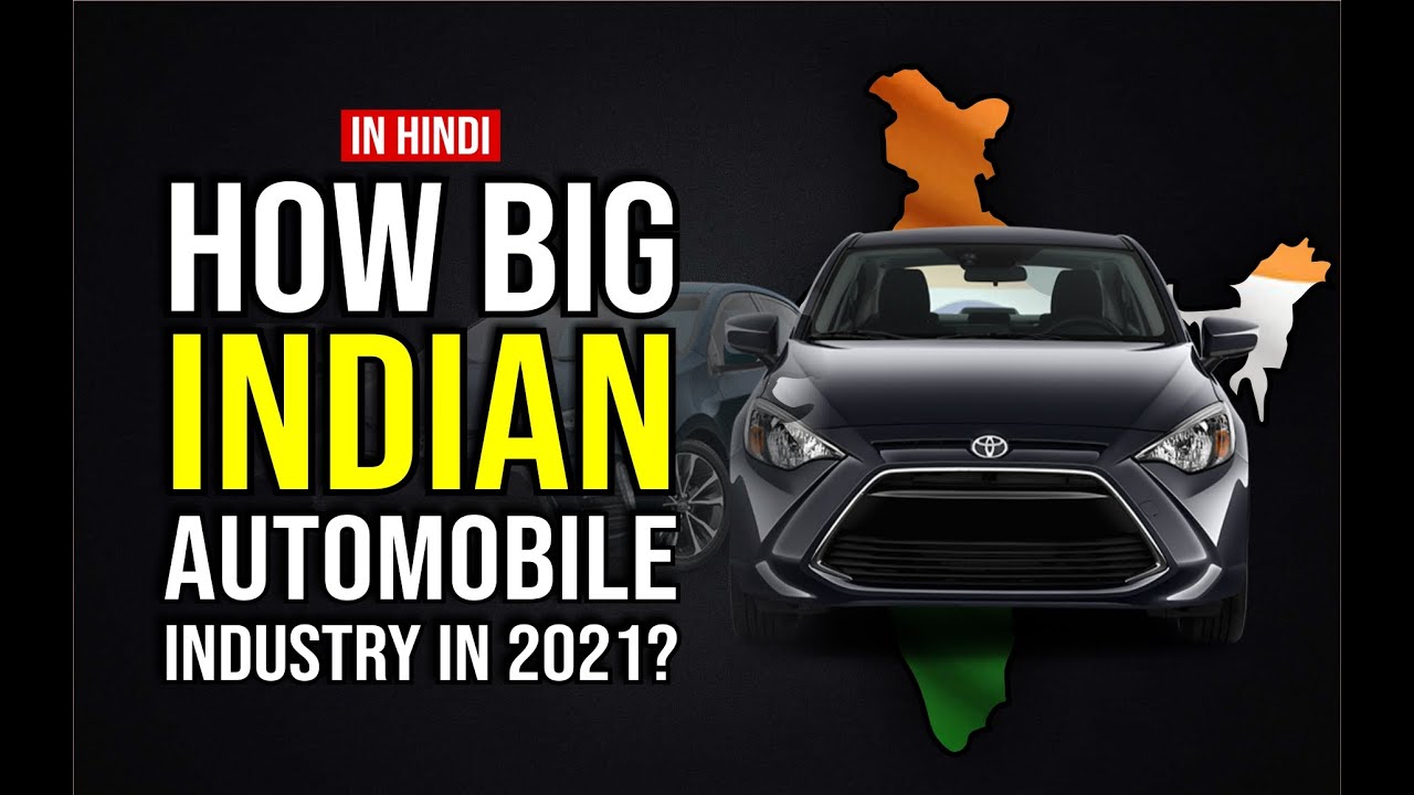 Indian Automobile Industry How Big It Is? Suppliers and Manufacturers ...