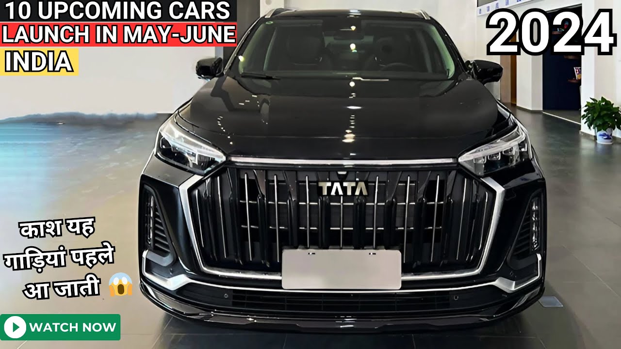 Top 10 Cars Arriving in India May-June 2024: Prices, Launch Dates, and ...