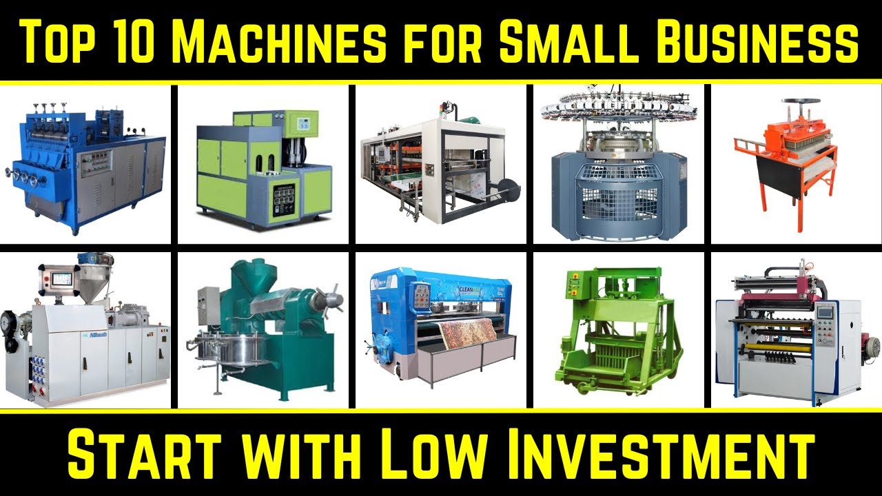 Top 10 Low-Investment Machines for Small Businesses Suppliers and ...